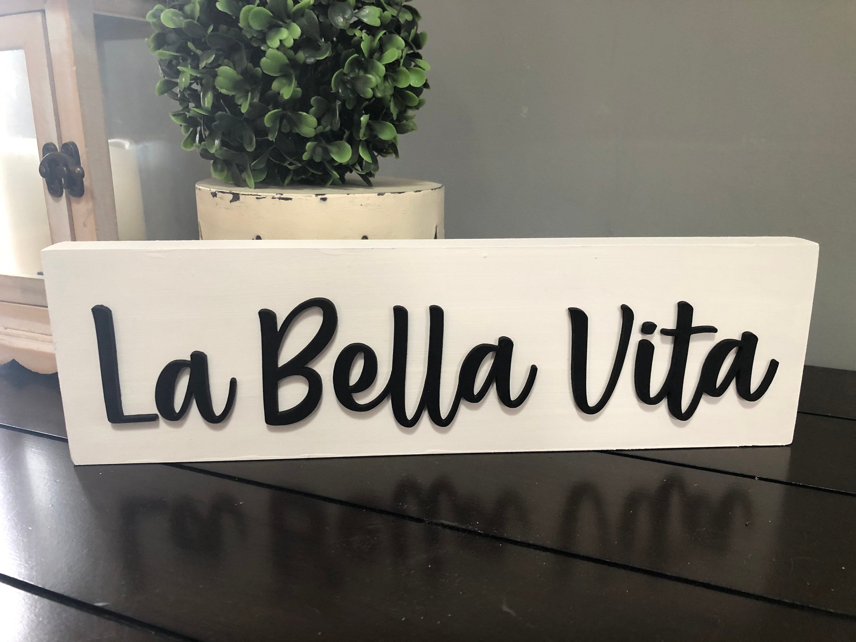 La Bella Vita Sign Italian Wood Block Sign Custom Italian - Etsy
