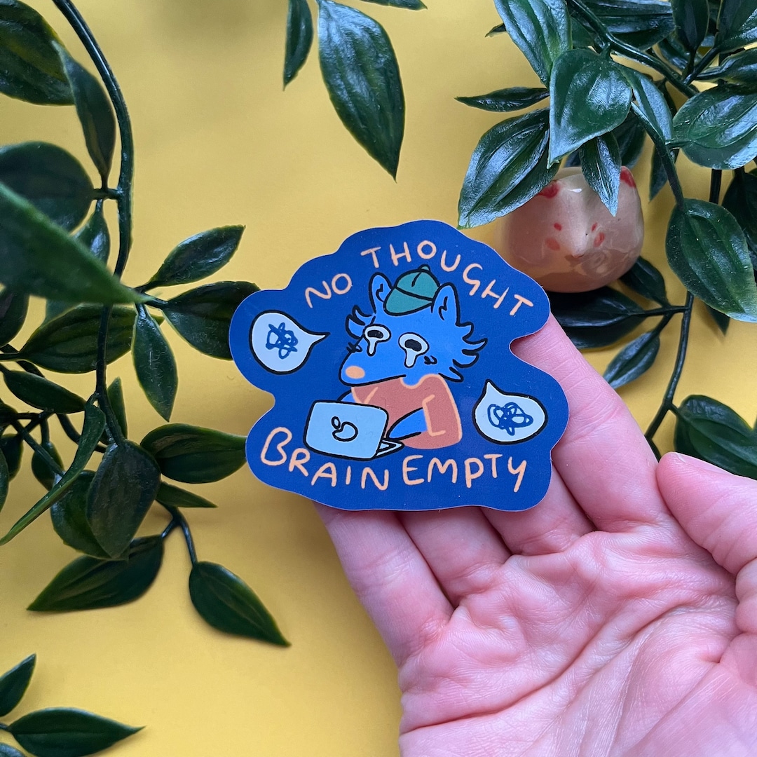 No Thought, Brain Empty Sticker Cute Animals Slogan Stickers Cute Gifts ...