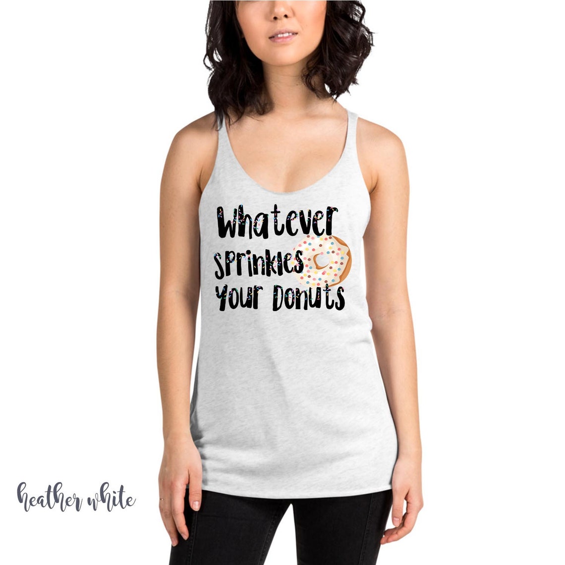 Donut Tank Top Donut Shirt Whatever Sprinkles Your Donuts | Etsy