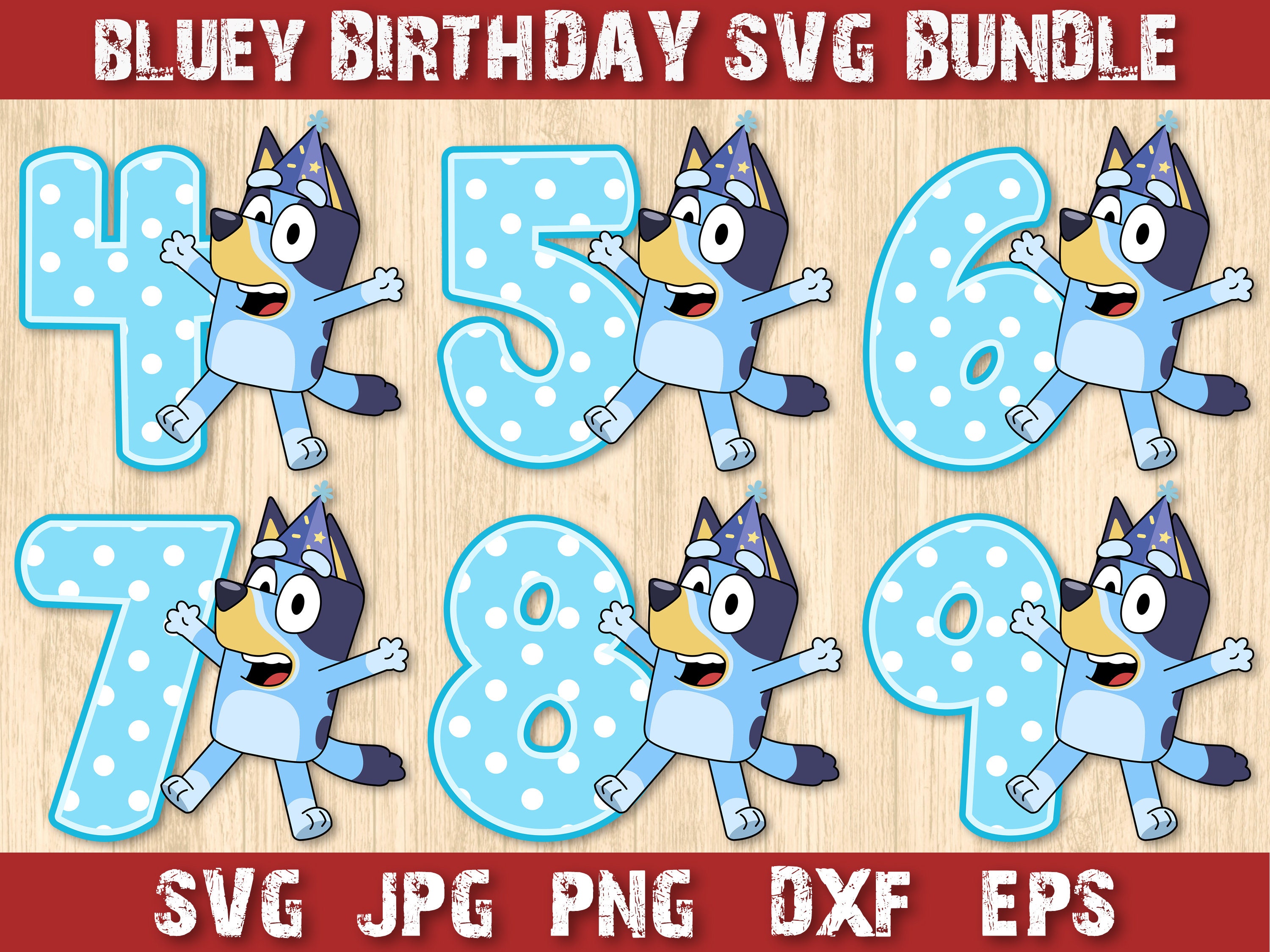 Bluey Birthday Svg, 30 Designs Bluey Svg Bundle, Bluey Mega BUNDLE ...