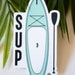 SUP Paddle Board Sticker | Waterproof and Dishwasher Safe Sticker for ...