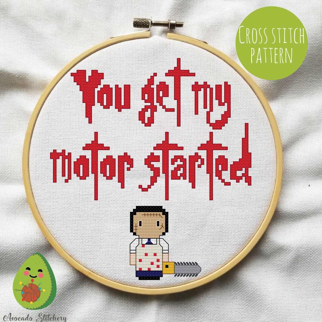 Texas Chainsaw Massacre - Leatherface - You Get My Motor Started Cross ...
