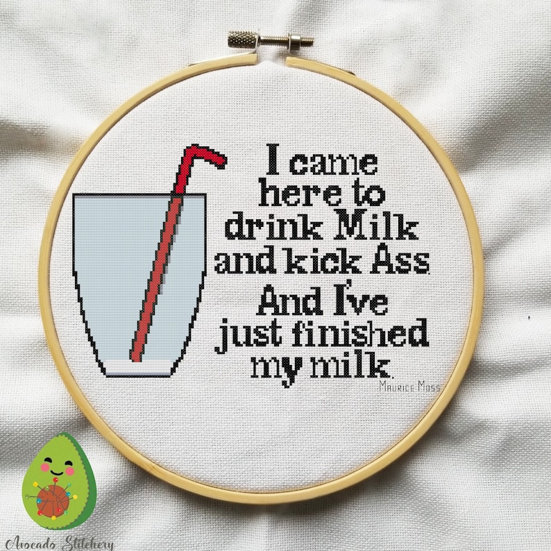 The It Crowd I Came Here To Drink Milk And Kick Ass Etsy