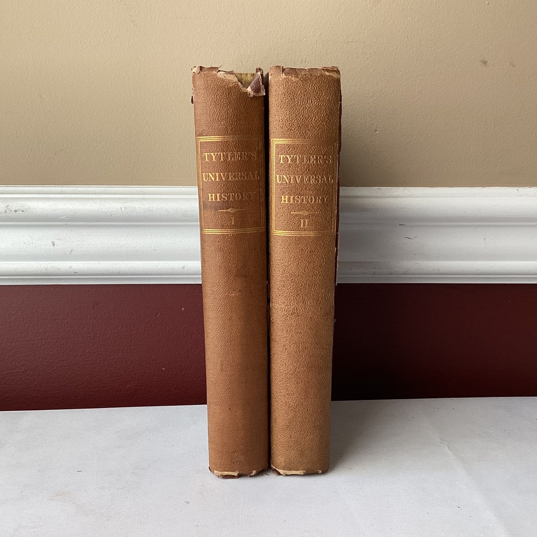Universal History, Hon. Alexander Fraser Tytler, Vols I & II, 1840, 1st ...