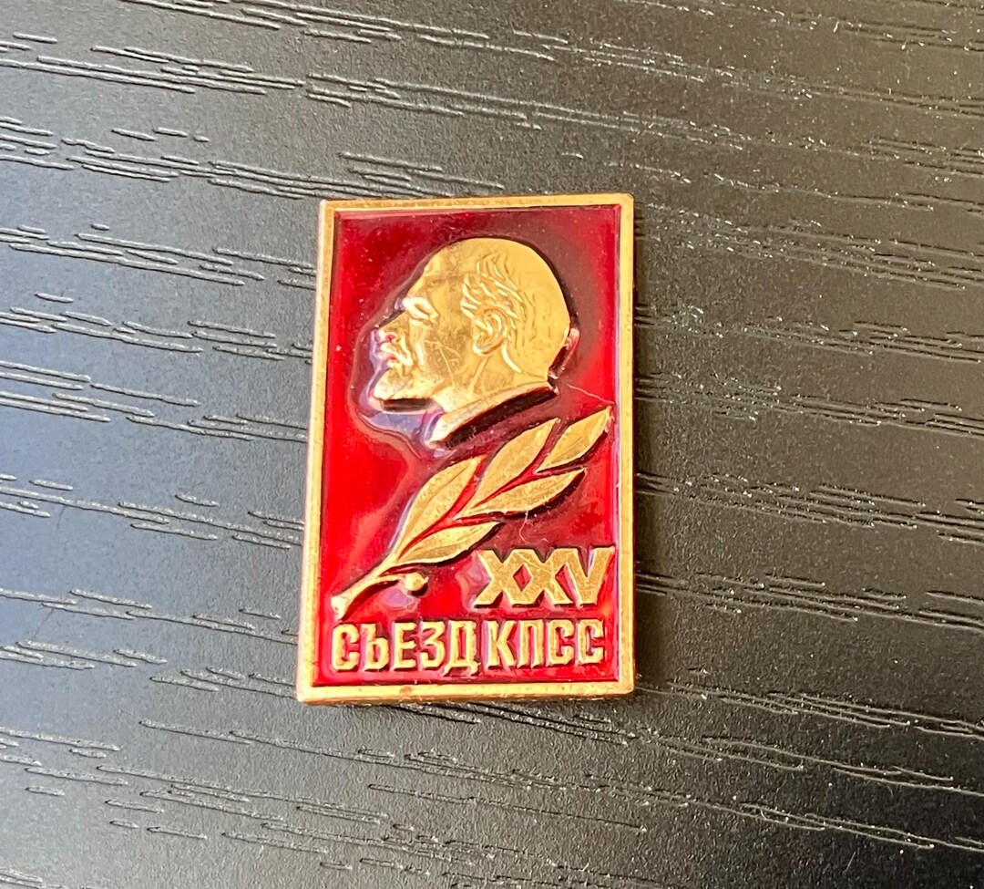 Vintage 25th Congress of the CPSU Pin/ Vladimir Lenin Pin/ Russian ...