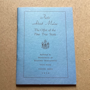 Facts About Maine Brochure, Pine Tree State, Depart of Economic Develop ...