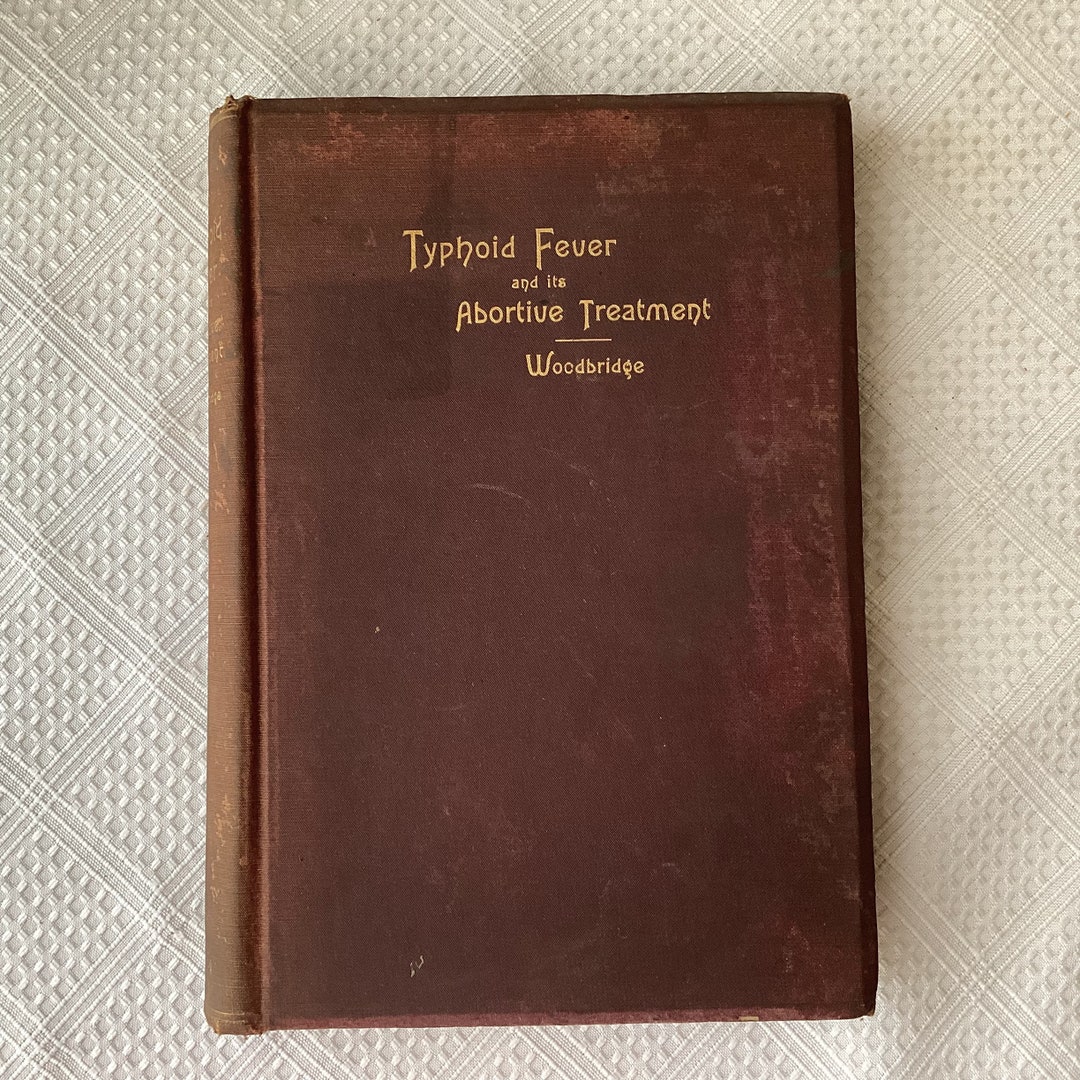 Typhoid Fever and Its Abortive Treatment Hardcover Book by John Eliot ...