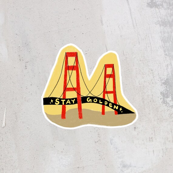 Golden Gate Bridge Vinyl Sticker Stay Golden California San - Etsy