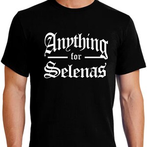 Anything for Selenas SVG - Etsy