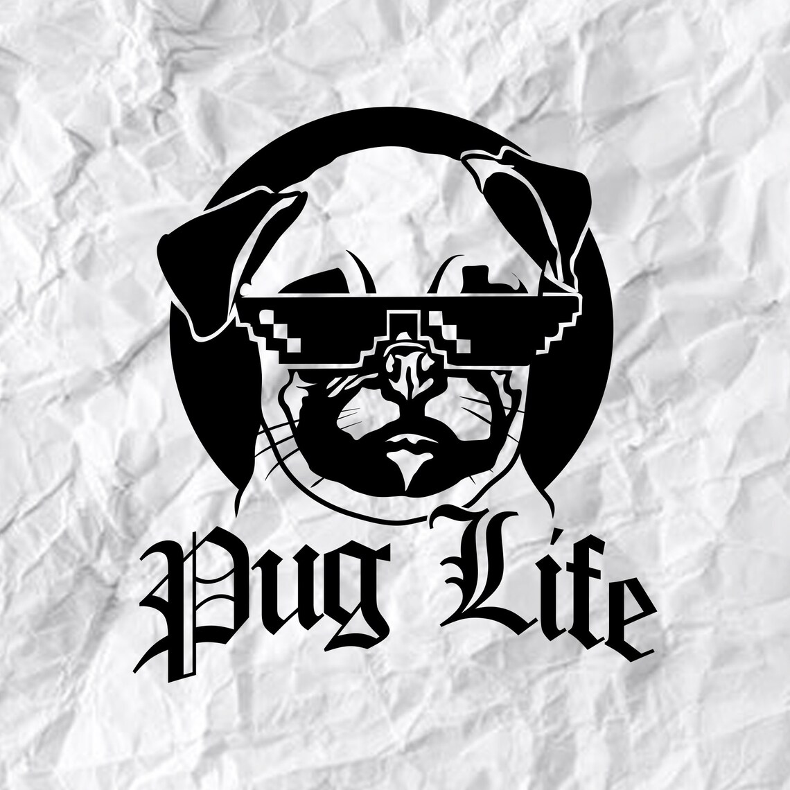 Pug Life SVG Instant Download Vector Artwork - Etsy España