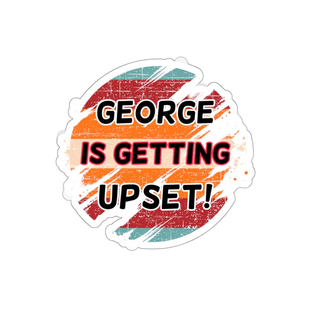 George is Getting Upset Sticker Funny George Costanza - Etsy
