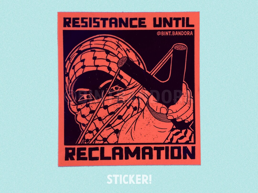 Resistance Until Reclamation Sticker, Keffiyeh, Palestine Art - Etsy