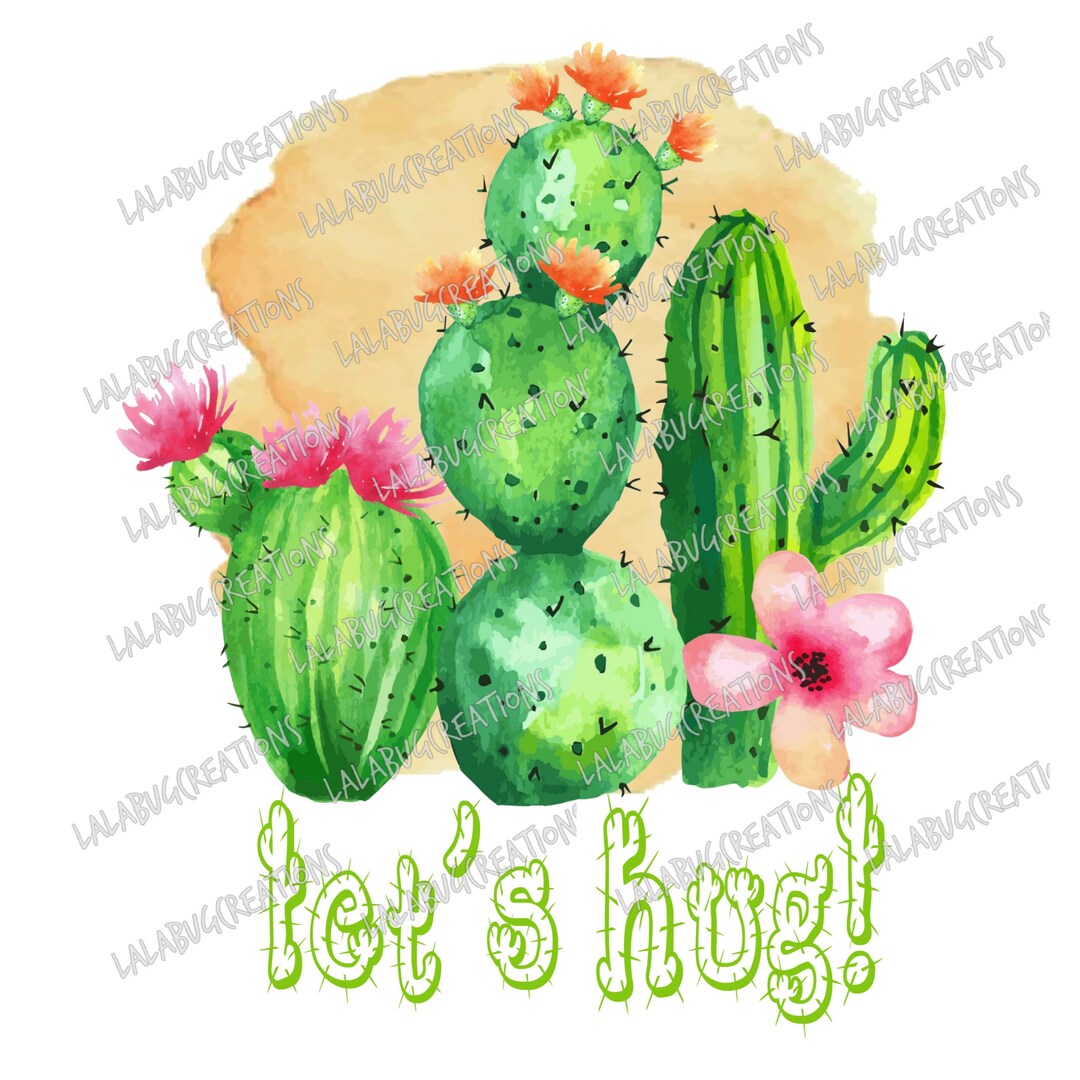 Let's Hug Cactus PNG Digital Download Design - Etsy