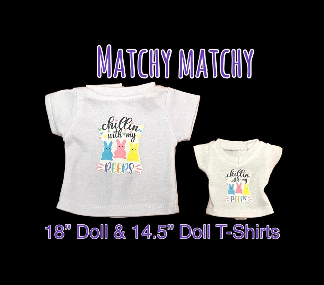 Graphic T-shirt Easter Peeps Design Fits 18”and 14” Dolls Plush Toys ...