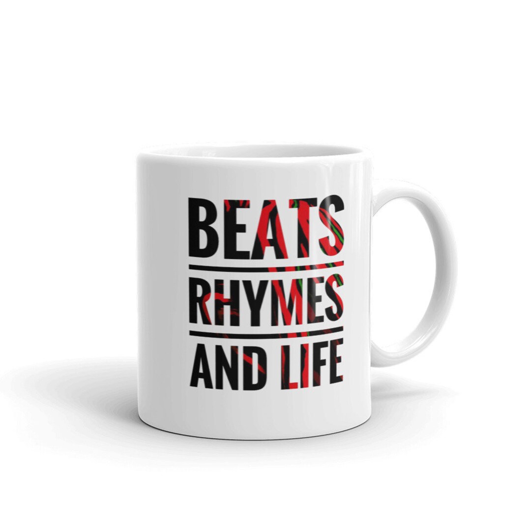 Hip Hop Mug- Beats Rhymes Life, Hip Hop Art Mug, Coffee Music Gift ...