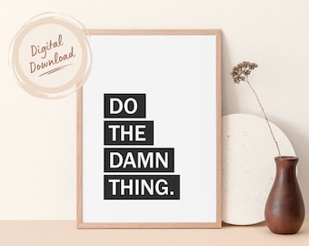 Do the Damn Thing - Etsy
