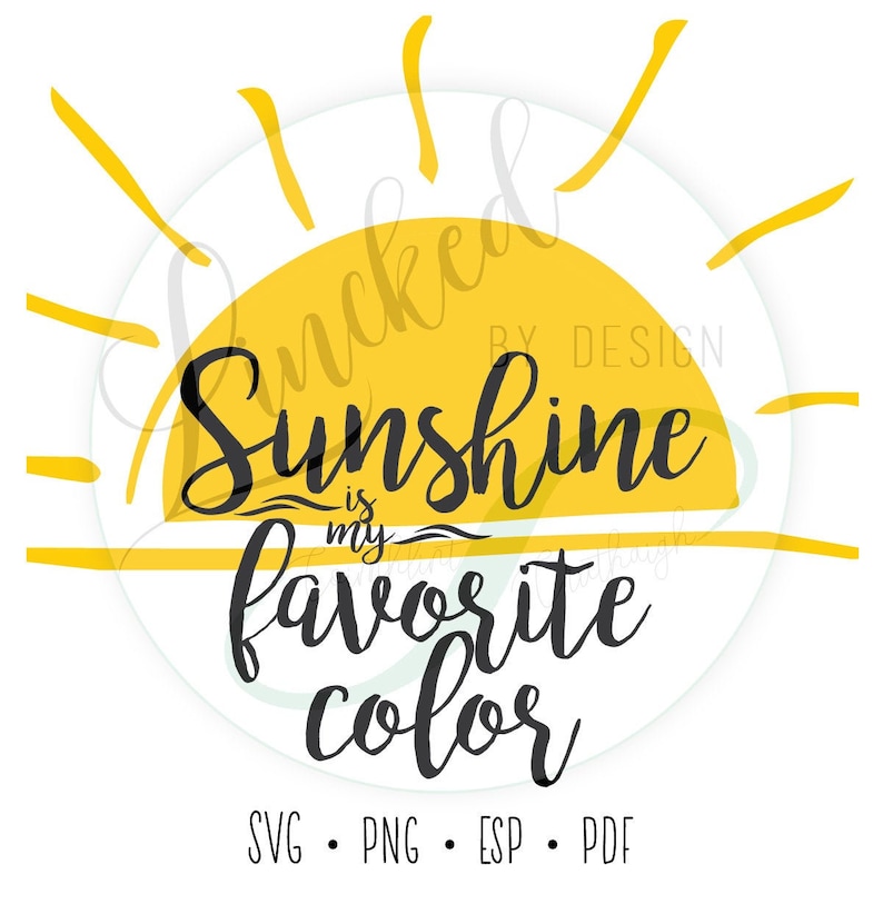 Sunshine is My Favorite Color SVG and Cut Files Cricut and - Etsy