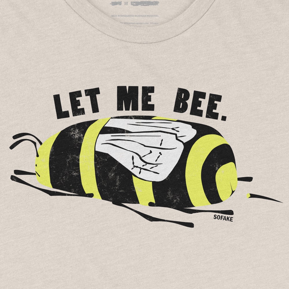 Let Me Bee T-shirt - Etsy