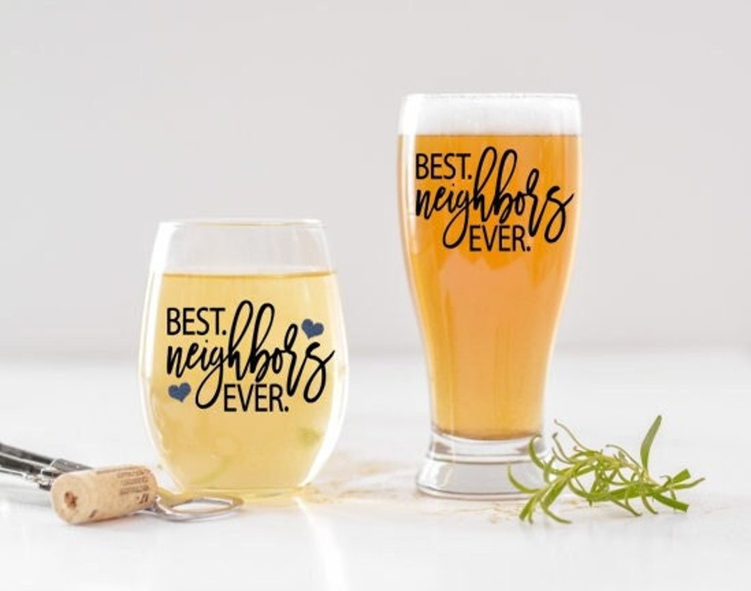 Gift for Neighbors, Best Neighbor Gift, Best Neighbors Ever, Neighbors ...