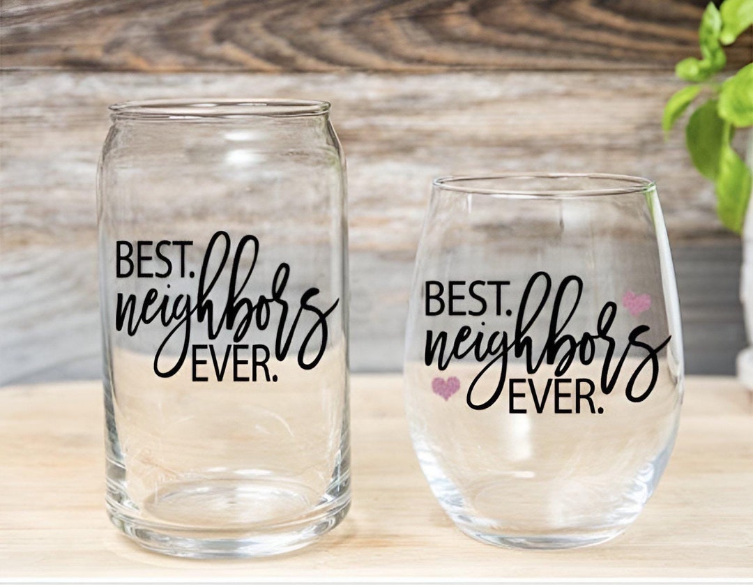 Gift for Neighbors, Best Neighbor Gift, Best Neighbors Ever, Neighbors ...