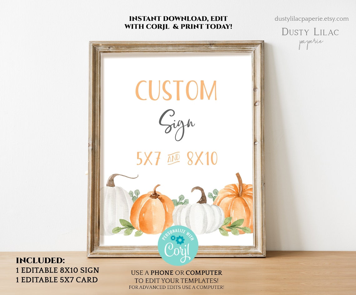Editable Pumpkin Theme Custom Sign, Printable Fall Gender Neutral 8x10 ...