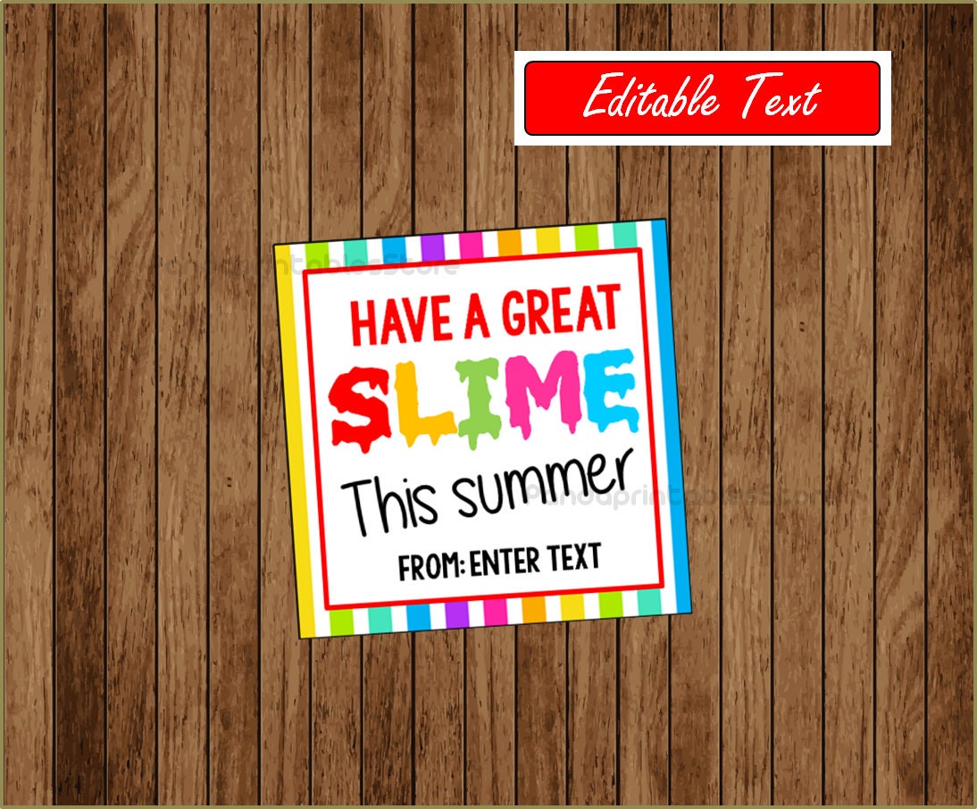 Editable Slime Tags, Have a Great Slime Summer, Editable Slime Tag ...