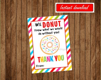 Donut Thank You Tags, Teacher Gift Tags, Donut Know What I Would Do ...