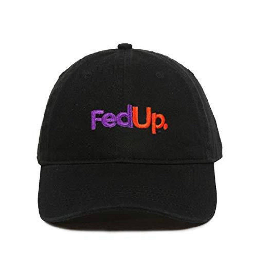 Fed up Fedex Dad Baseball Cap Embroidered Cotton Adjustable Dad Hat - Etsy