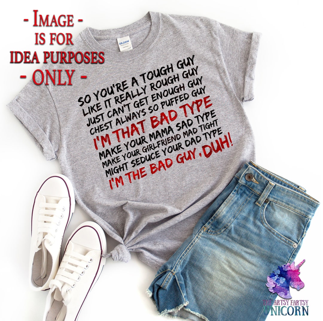 DIGITAL FILE: I'm the Bad Guy, Duh! Sublimation Design - - Etsy