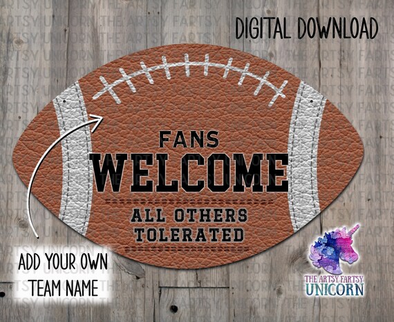 Fans Welcome All Others Tolerated Football Design for Door - Etsy