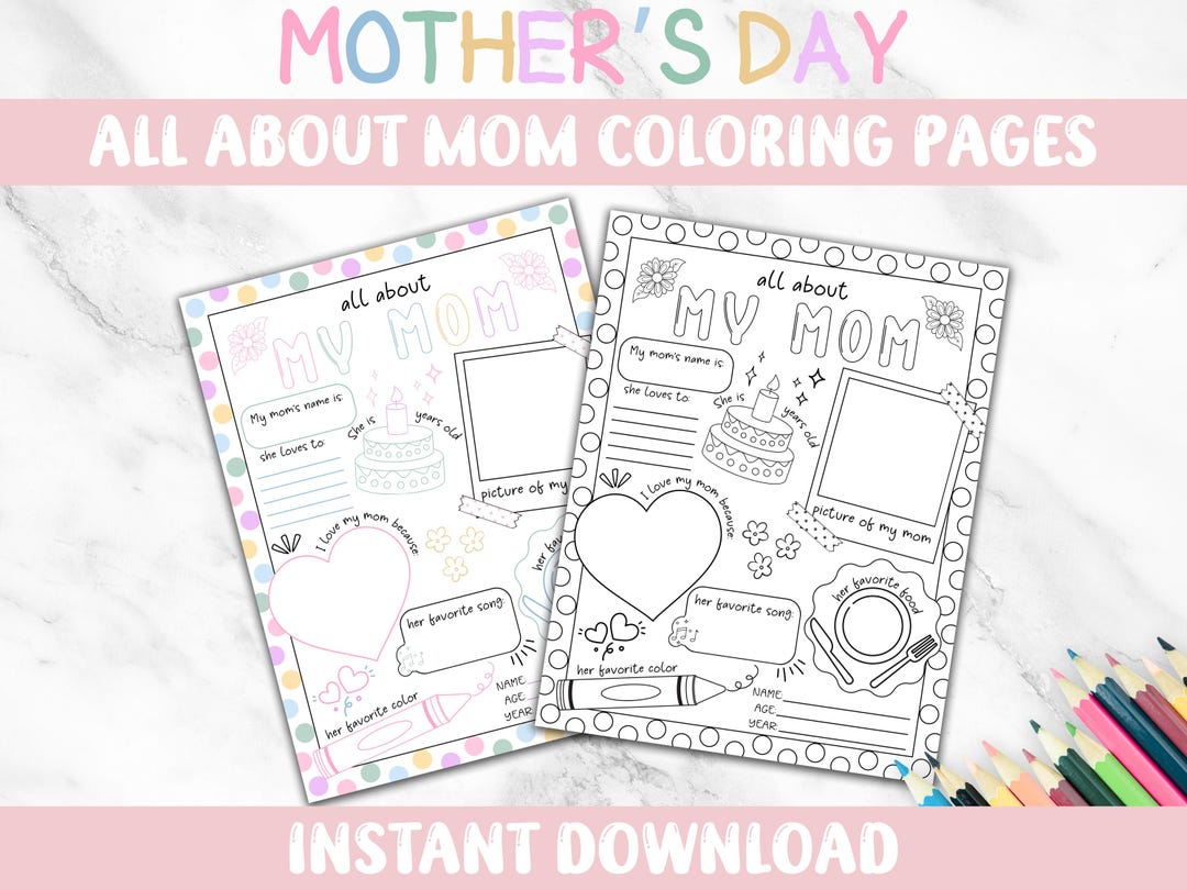 All About My Mom Printable, Mother's Day Gift, Kids Coloring Page ...