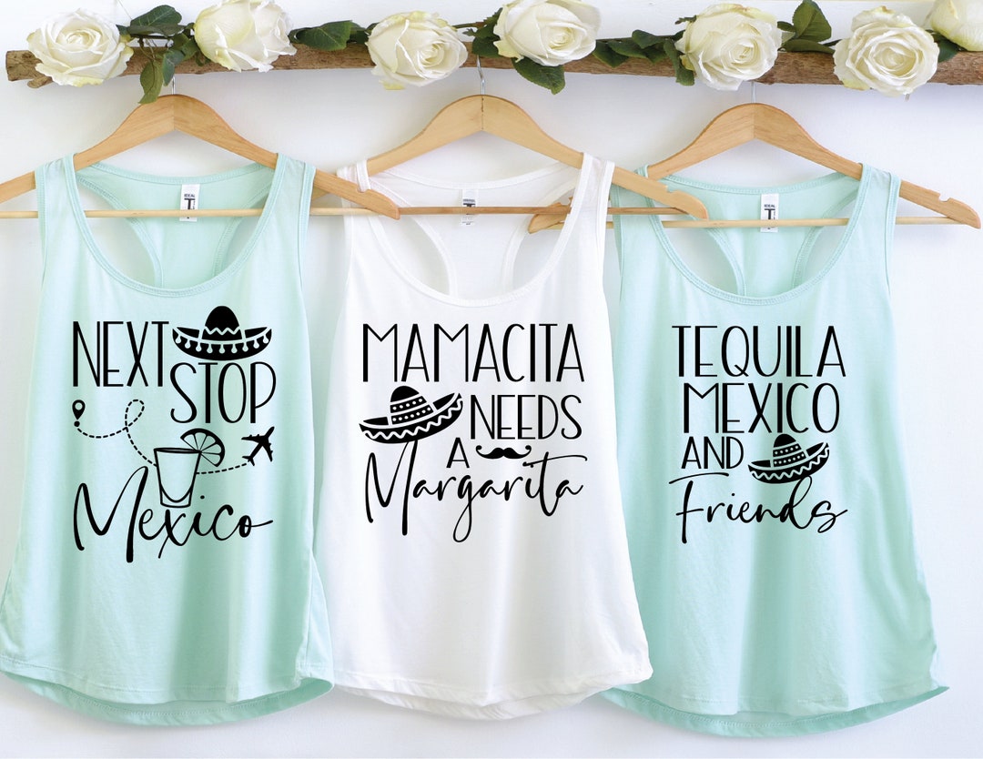 Mexico Tequila and Friends Shirts, Next Stop Mexico Vacations Shirts ...