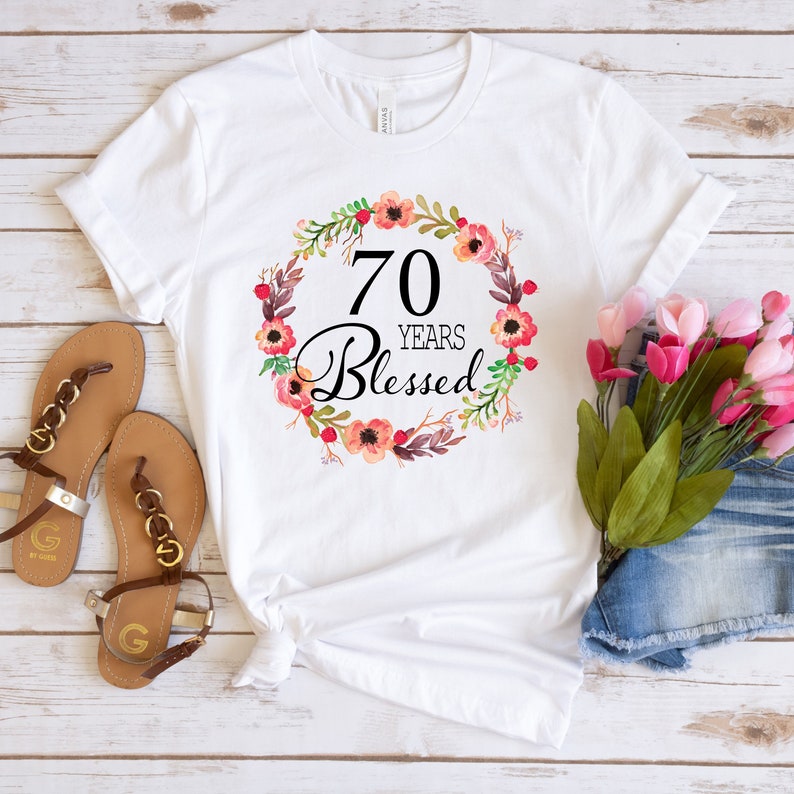 70 Years Blessed T-shirt 70th Birthday Gifts for Women - Etsy