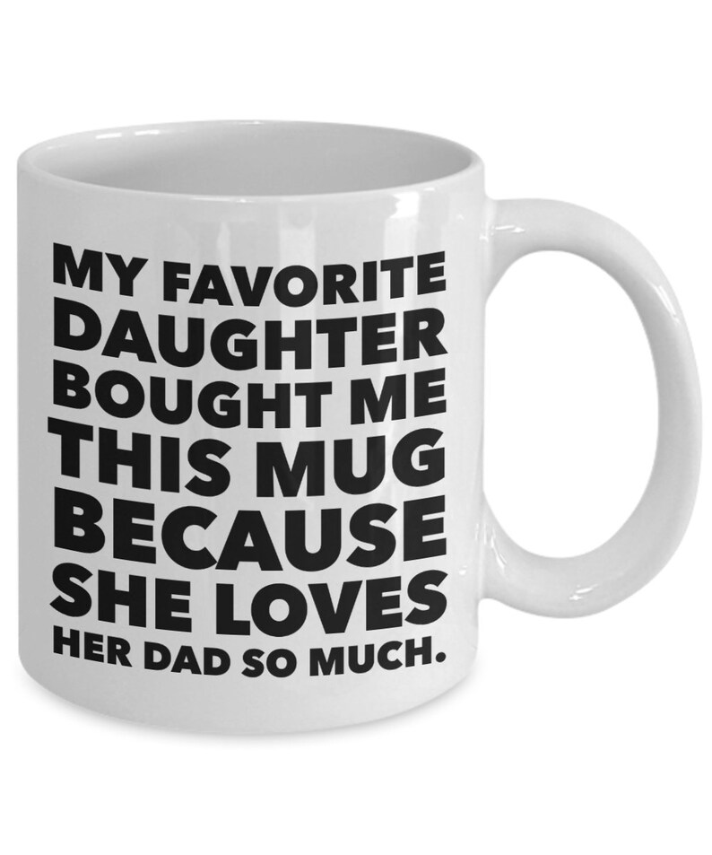 Dad Mug From Favorite Daughter Fathers Day Gifts for Daddy - Etsy