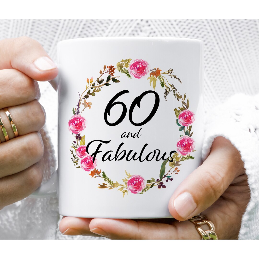 60 and Fabulous Coffee Cup 60th Birthday Mug Christmas Bday Present ...
