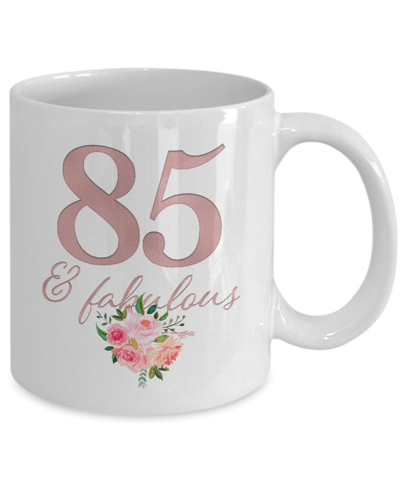 85th Birthday Gift for Her 85 and Fabulous Coffee Mug for - Etsy