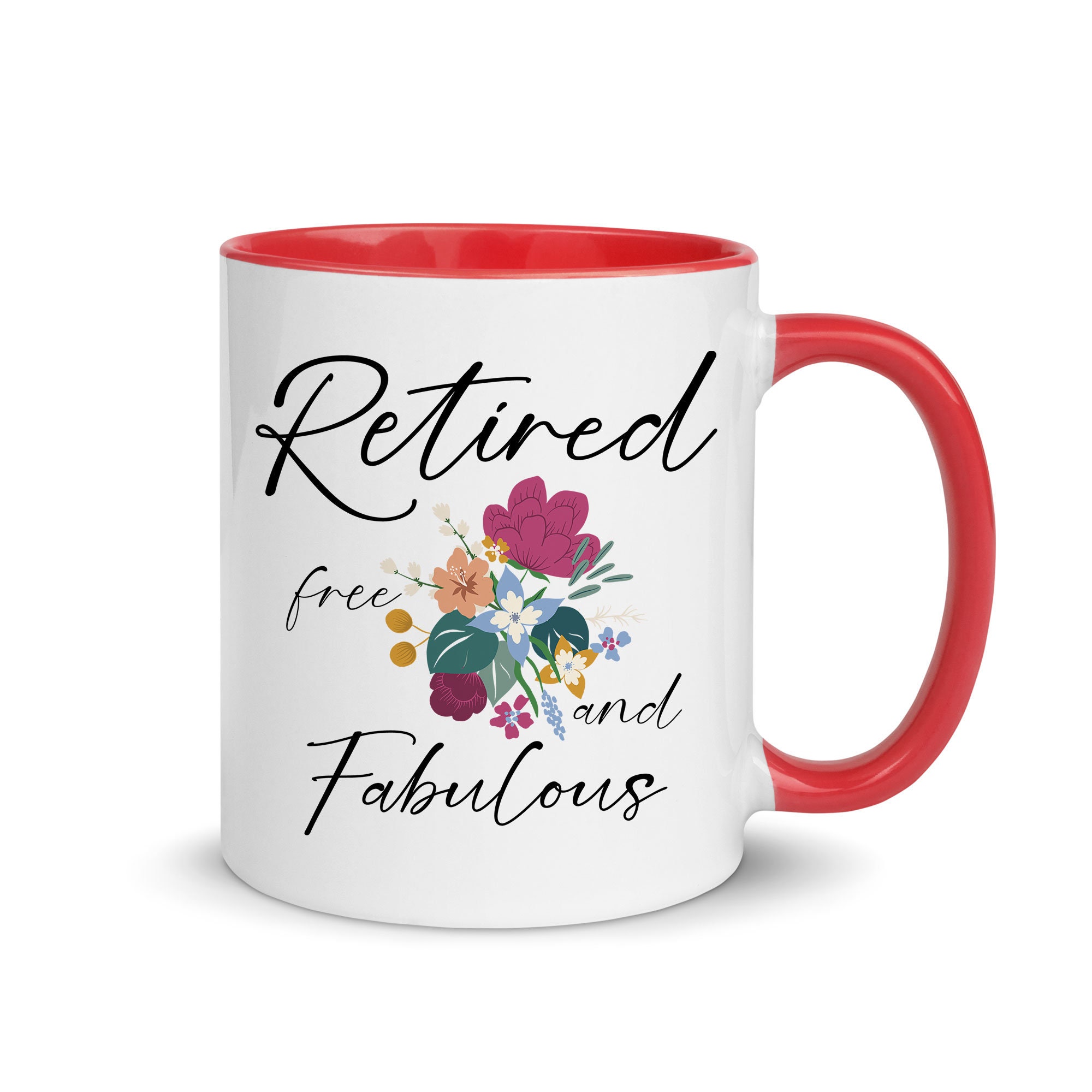 Retired Free and Fabulous Coffee Mug - Happy Retirement Gifts for Women ...