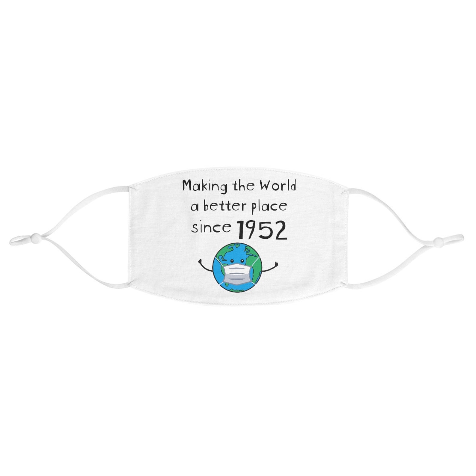 Quarantine Birthday Face Mask Making the World a Better | Etsy