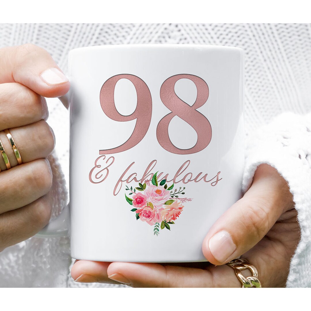 98th Birthday Gift for Her 98 and Fabulous Coffee Mug for Women Bday ...