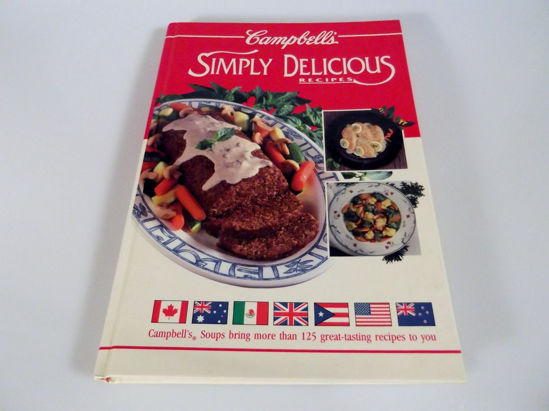 Vintage 1992 Campbell's Simply Delicious Recipes Cookbook Hardcover ...