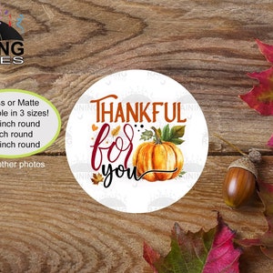 Thankful for You Labels, Fall Envelope Seals, Thanksgiving Pumpkin Gift ...