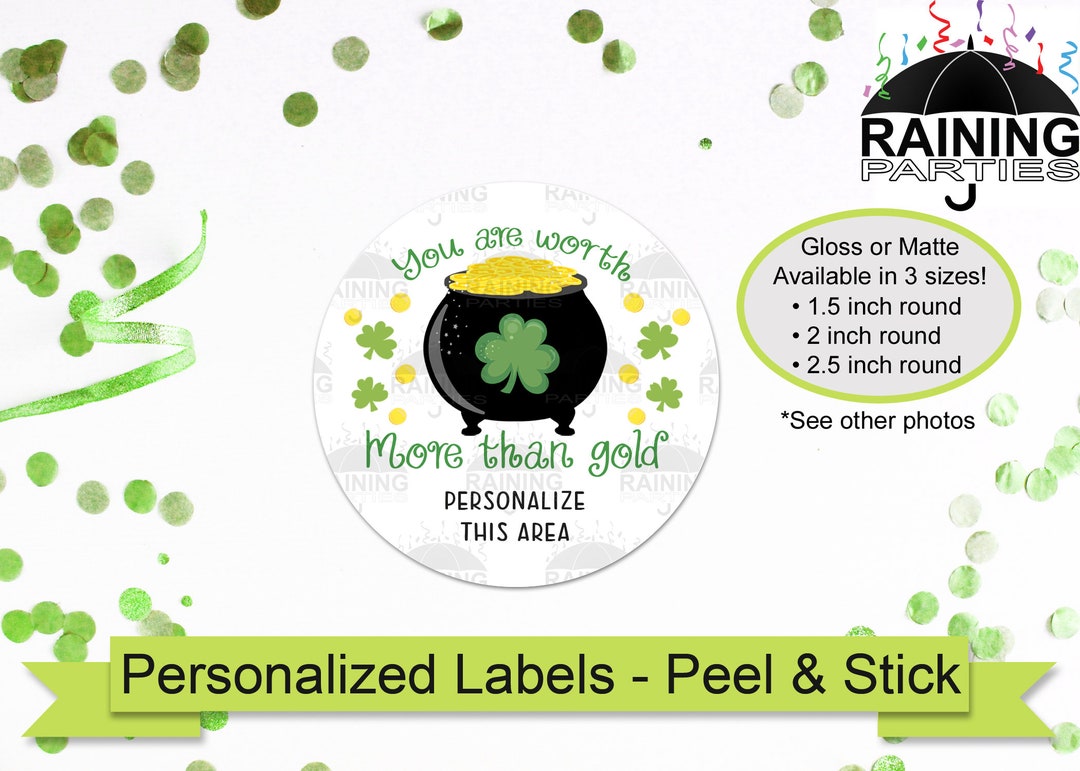 Personalized You Are Worth More Than Gold Labels, Happy St. Patrick's ...