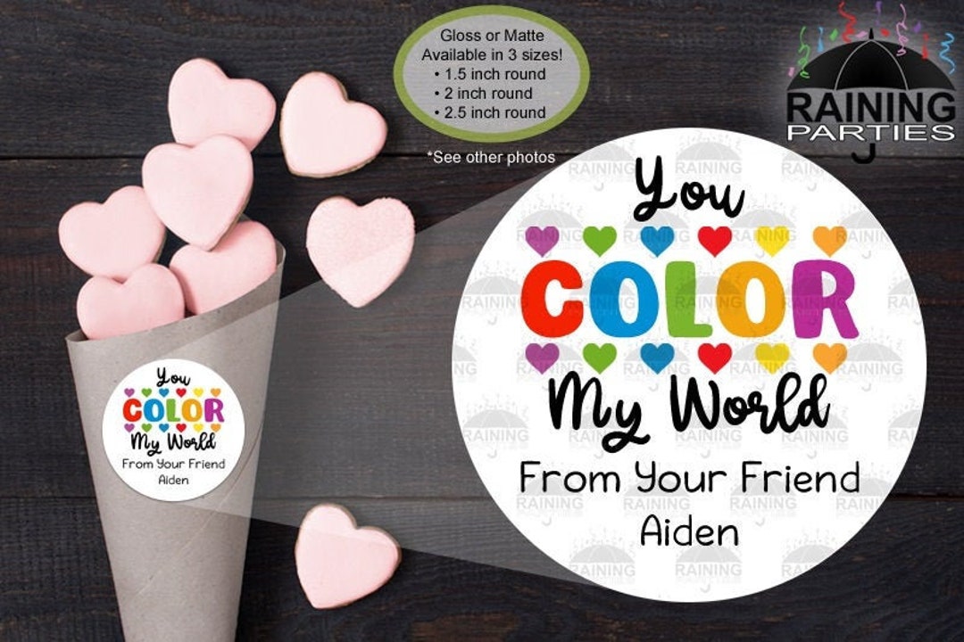 Personalized You Color My World Labels, Valentine Card Envelope Seals ...