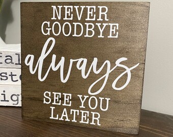 Goodbye Sign | Etsy