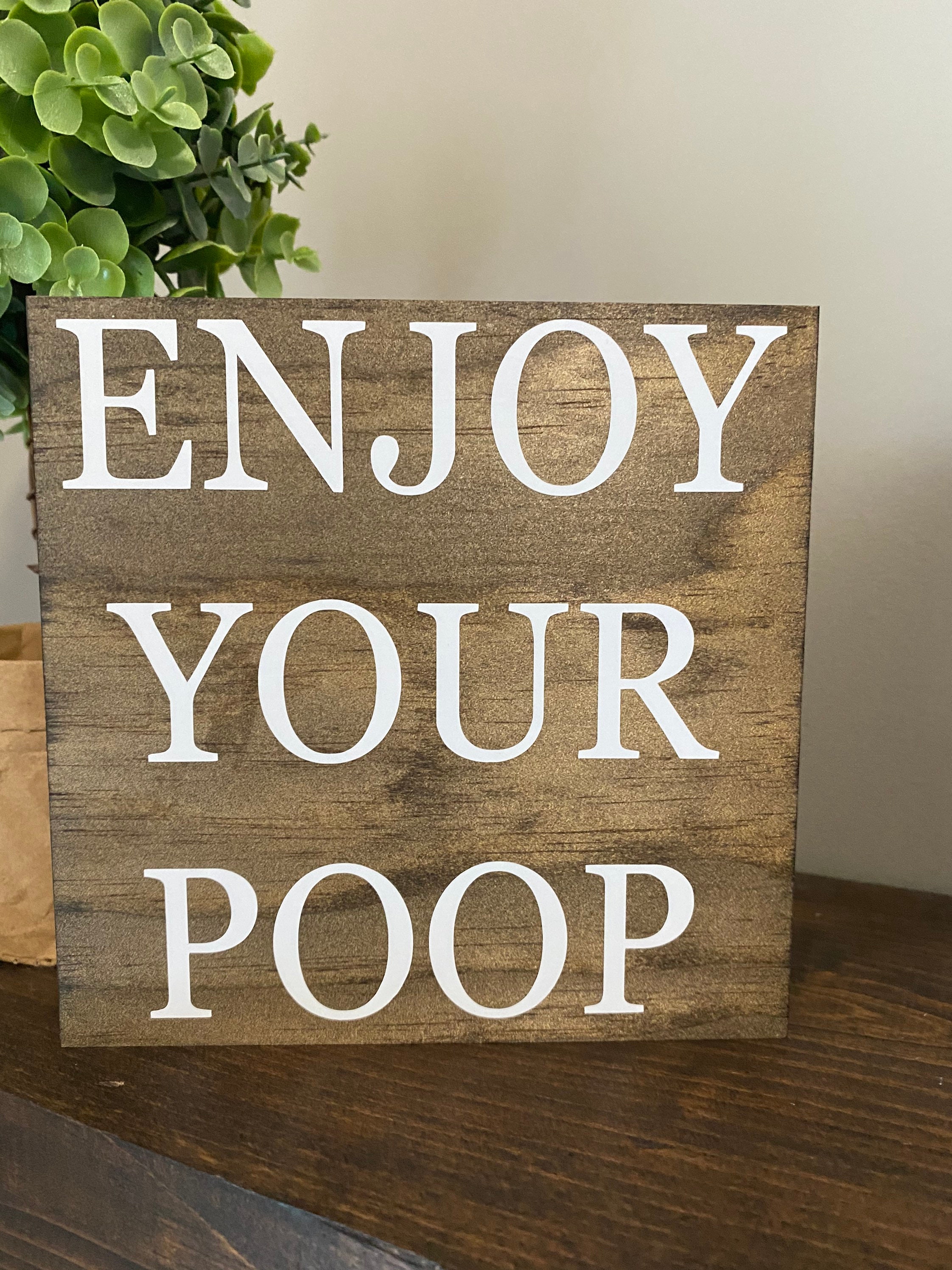 Funny Bathroom Sign Enjoy Your Poop Bathroom Sign Bedroom - Etsy