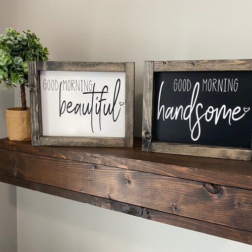 Good Morning Handsome Good Morning Beautiful Sign Set - Etsy