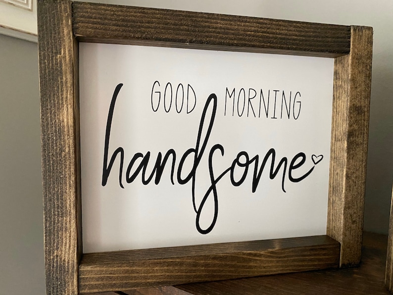 Good Morning Handsome Good Morning Beautiful Sign Set - Etsy