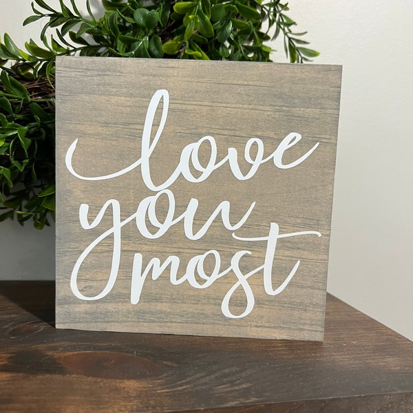 I Love You the Most - Etsy