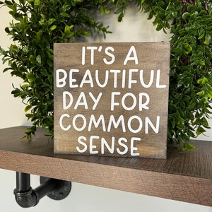 Common Sense Wood Sign / Office Decor / Funny Office Humor / Co- Worker ...