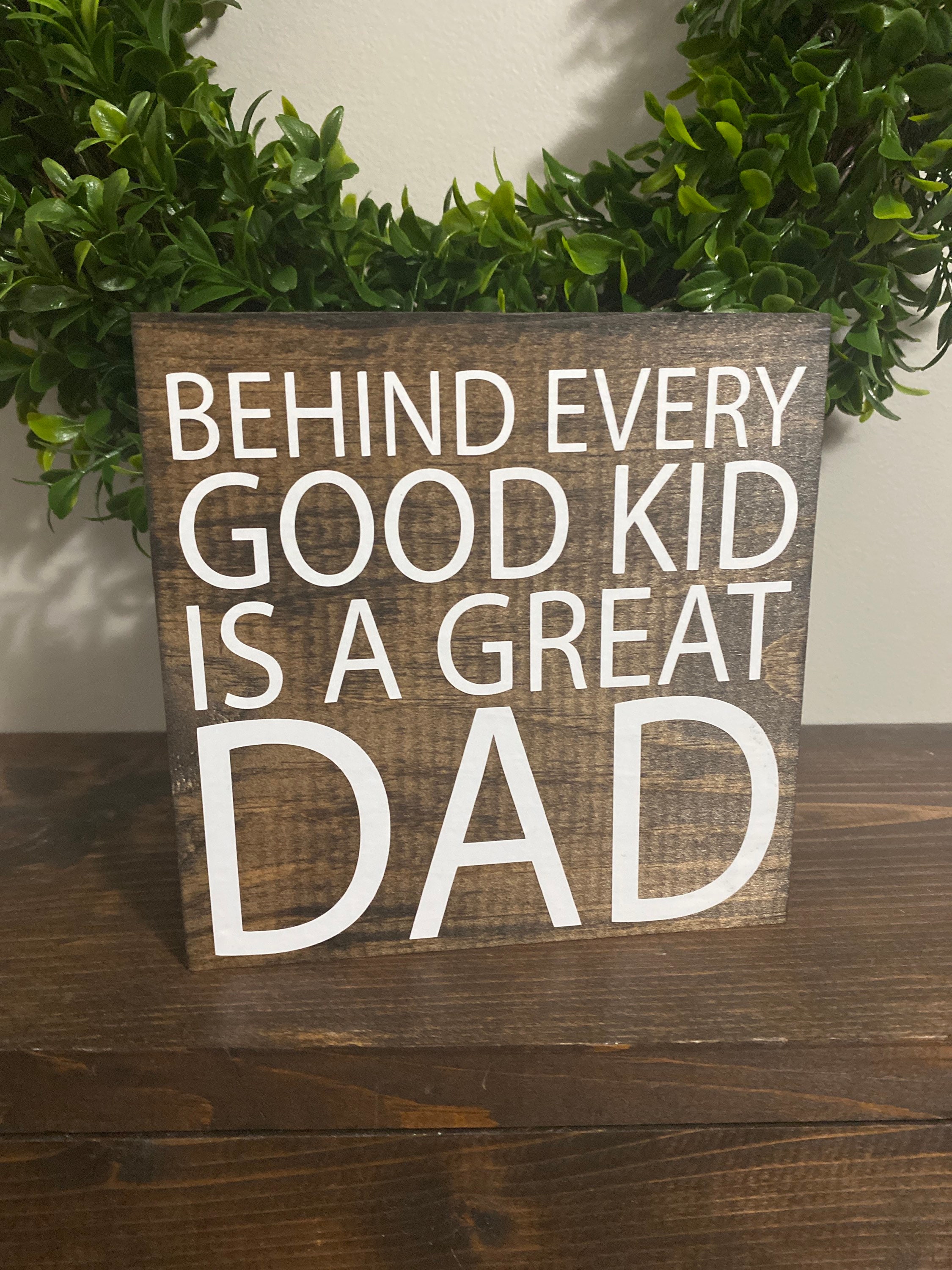 Behind Every Good Kid Is A Great Dad Fathers Day Gift | Etsy